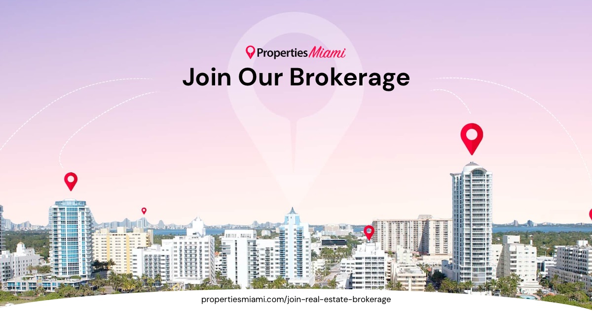 Join Our Real Estate Brokerage in Miami